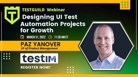 Designing Ui Test Automation For Growth • Test Guild Automation