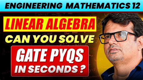 Engineering Mathematics Shorts Tricks Linear Algebra By Gp Sir Youtube