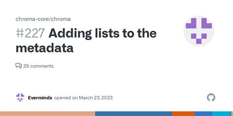 Adding Lists To The Metadata · Issue 227 · Chroma Corechroma · Github