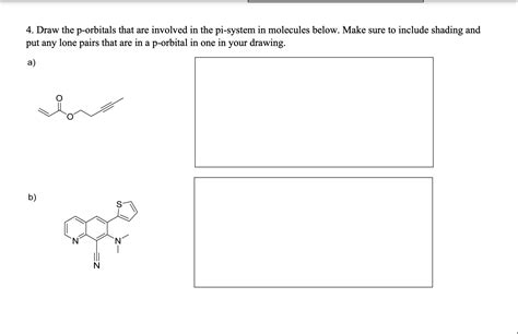 Solved Draw The P Orbitals That Are Involved In The Chegg