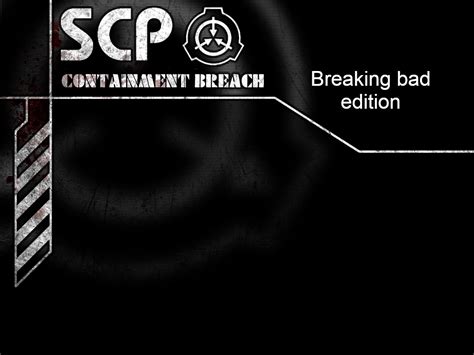 Scp Containment Breach Breaking Bad Texture Pack Mod Moddb