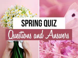 50 Spring Quiz Questions And Answers Quiz Trivia Games
