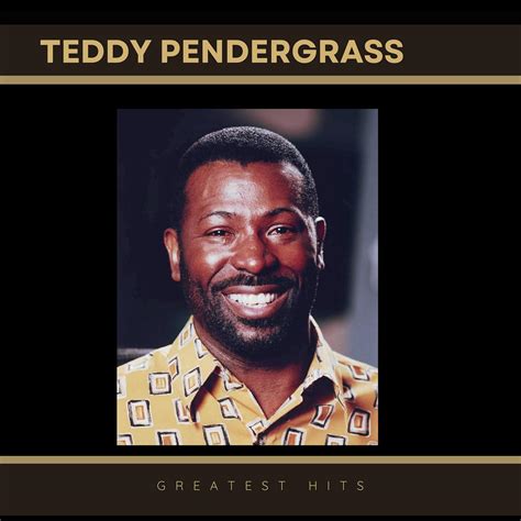 Teddy Pendergrass Greatest Hits Of Teddy Pendergrass Music