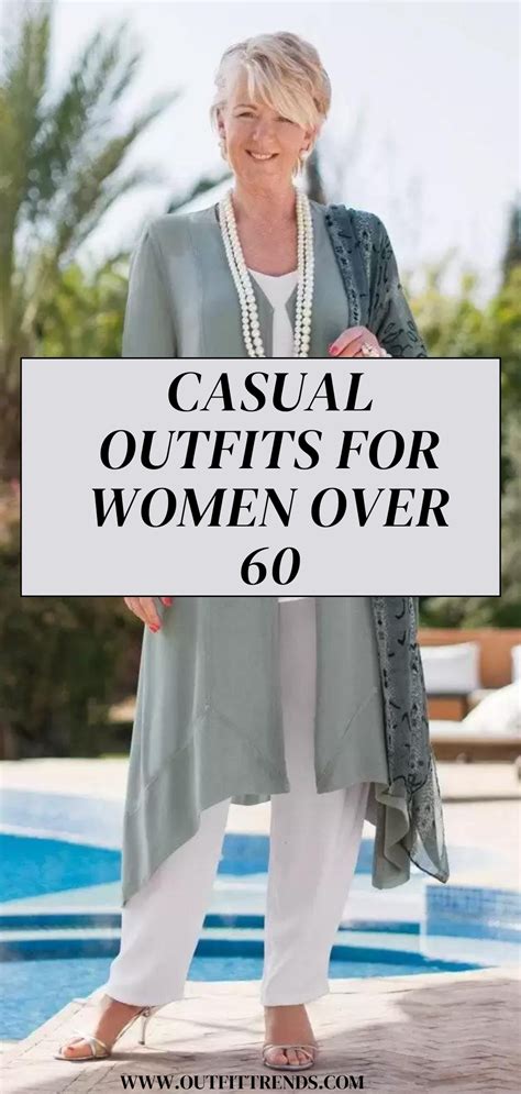 Best 13 Casual Outfits For Women Over 60 How To Dress In Your 60s Artofit