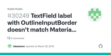 Textfield Label With Outlineinputborder Doesnt Match Material Design Guidelines · Issue 30249