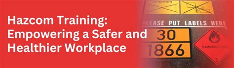 Hazcom Training Empowering A Safer And Healthier Workplace