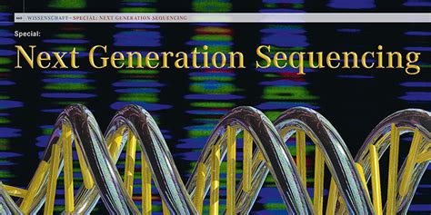 Next Generation Sequencing Biospektrum