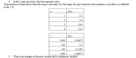 Solved 4 In The 2 Data Sets Below Find The Expected Value