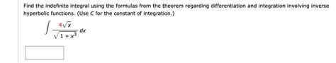 solved find the indefinite integral using the formulas from