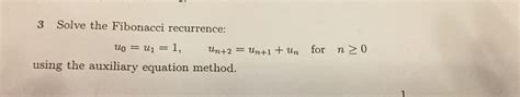 solved solve the fibonacci recurrence u 0 u 1 1 u n 2