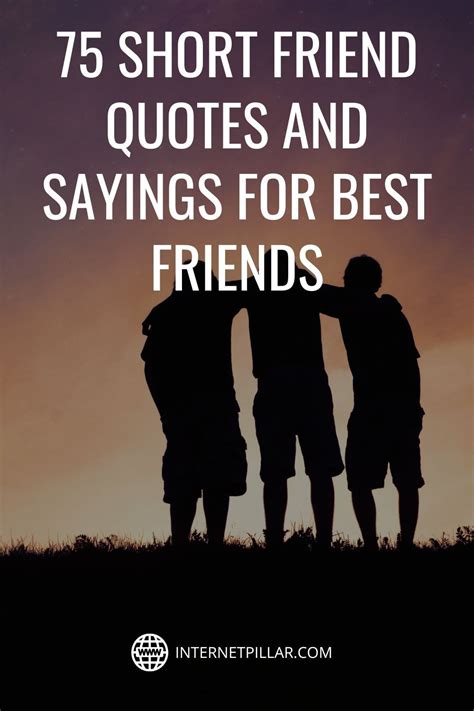 75 Short Friend Quotes And Sayings For Best Friends Artofit