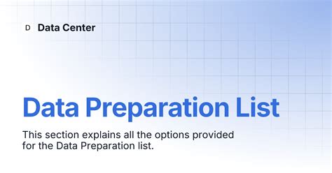 Data Preparation List Data Center