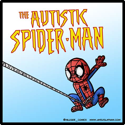 The Autistic Spider Man