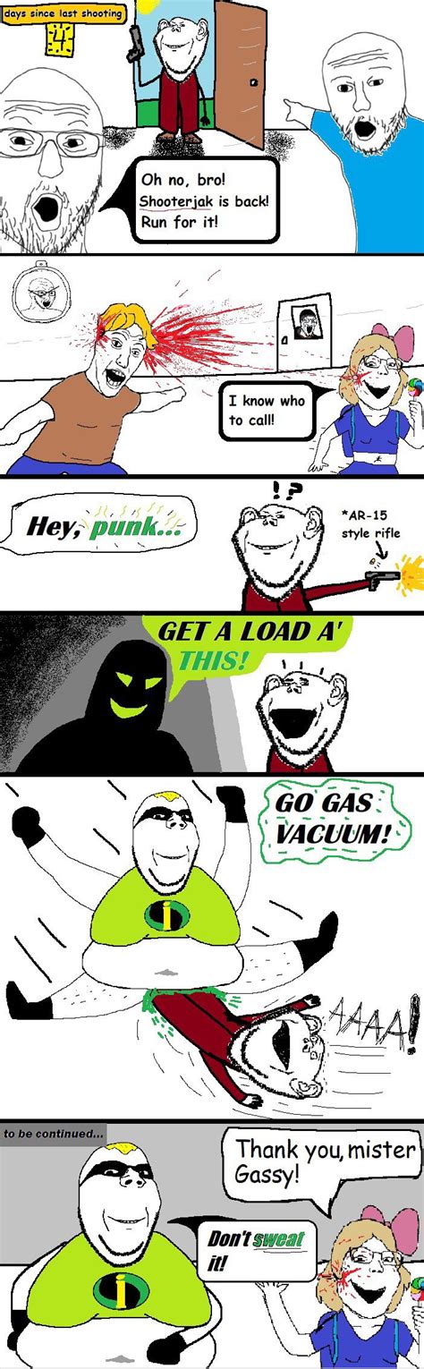 Your School Shooter Is Damn Gassy R Ihaveihaveihavereddit