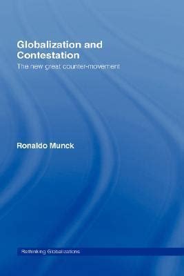 Globalization And Contestation The New Great Counter Movement By