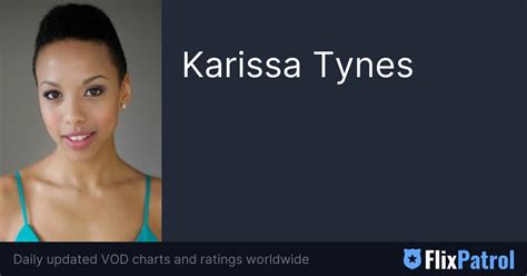 Karissa Tynes • Flixpatrol