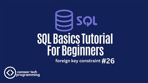 Foreign Key Constraint Sql Server 26 Af Soomaali Youtube