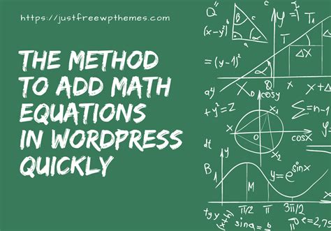The Method To Add Math Equations In Wordpress Quickly Justfreewpthemes