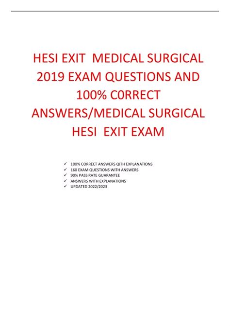 HESI EXIT MEDICAL SURGICAL EXAM QUESTIONS AND C RRECT ANSWERS MEDICAL SURGICAL HESI
