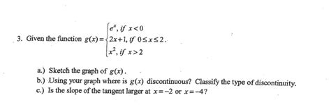 Solved Given The Function G X Ex If X