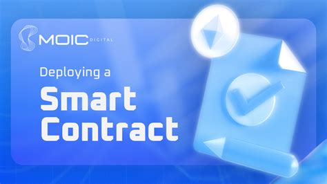 How To Deploy A Smart Contract