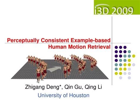 Ppt Perceptually Consistent Example Based Human Motion Retrieval Powerpoint Presentation Id