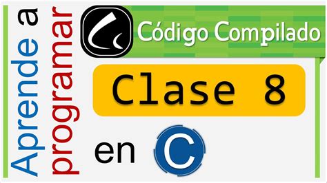 C 8 Condiciones Utilizando If Else Youtube