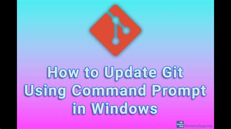 How To Update Git Using Command Prompt In Windows Youtube