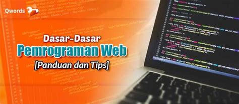 Dasar Dasar Pemrograman Web Panduan Dan Tips