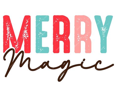 Premium Vector Merry Magic Quote Lettering With White Background