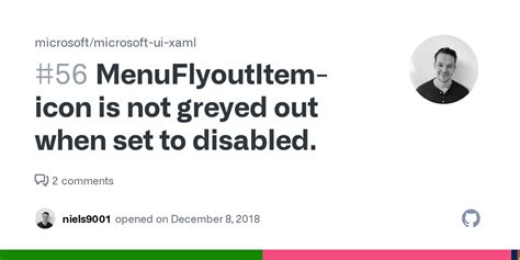 Menuflyoutitem Icon Is Not Greyed Out When Set To Disabled Issue Microsoft Microsoft Ui