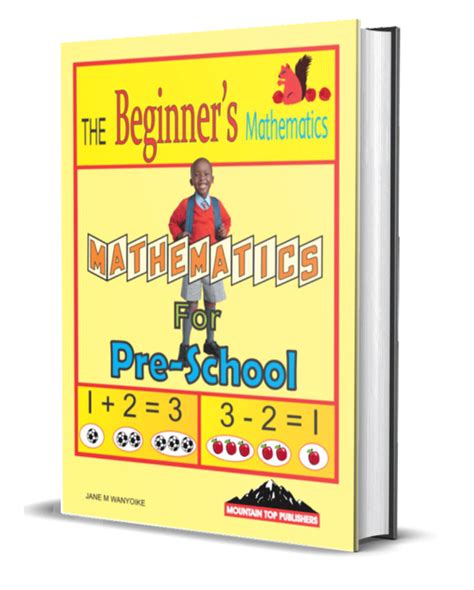 The Beginners Mathematics Mountain Top Educational Publishers