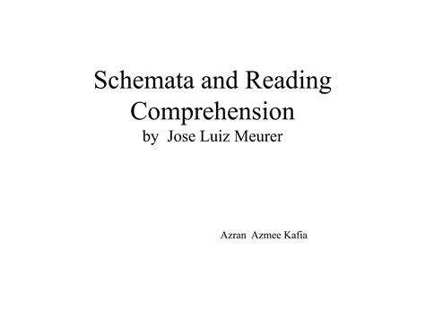 Schemata And Reading Comprehension Pptx