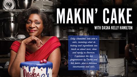 Makin Cake With Dasha Kelly Hamilton