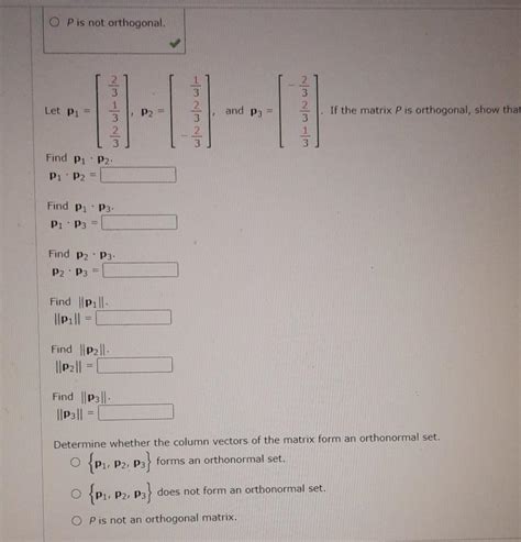 Solved If The Matrix P Is Orthogonal Show That The Column Chegg Com