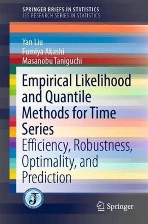 Empirical Likelihood And Quantile Methods For Time Series 9789811001512 Yan Liu Bol Com