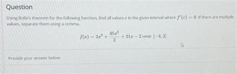 Solved Question Using Rolles Theorem For The Following