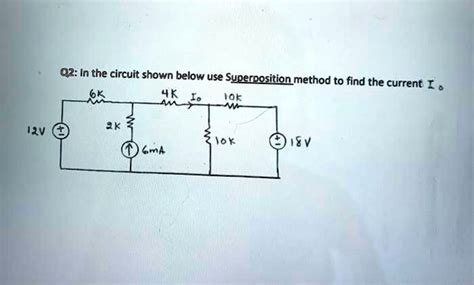 02 In The Circuit Shown Below Use Superposition Meth Solvedlib