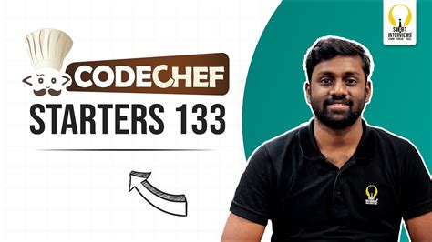 codechef starters 133 video solutions smart interviews youtube