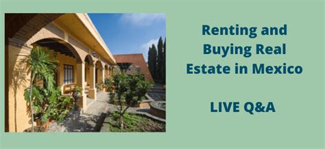 Things You Should Know When Renting Or Buying A House In Mexico