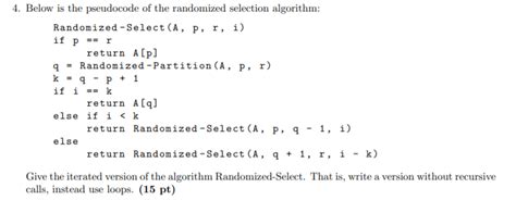 Solved 4 Below Is The Pseudocode Of The Randomized