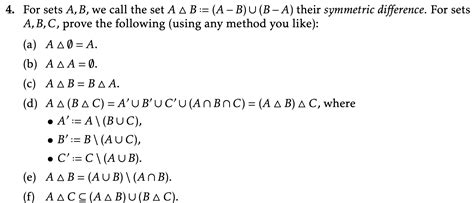Solved For Sets A B We Call The Set A A B A B U Chegg Com