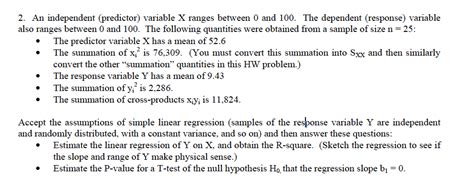 Solved An Independent Predictor Variable X Ranges Chegg Com