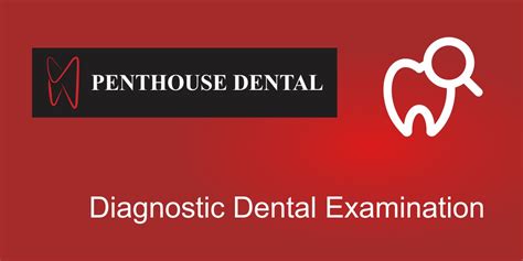 Diagnostic Dental Examination Penthouse Dental Pretoria