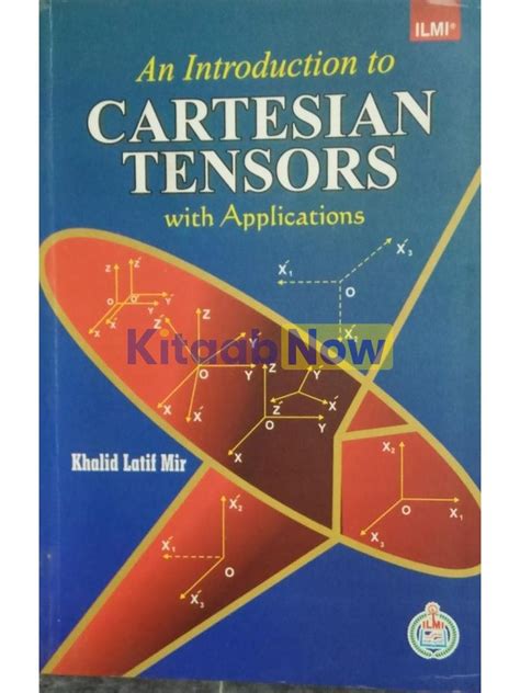 An Introduction To Cartesian Tensors With Application KitaabNow