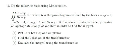 Solved Only Mathematica Dont Give Handwritten Answer