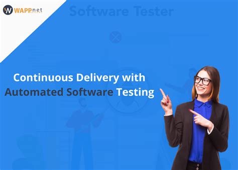 Continuous Delivery With Automated Software Testing