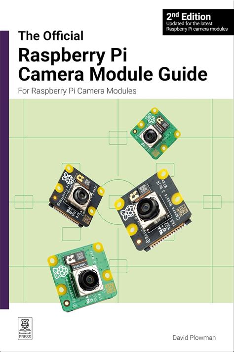 Buy The Official Raspberry Pi Camera Module Guide For Raspberry Pi