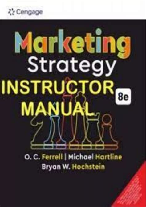 Marketing Strategy 8th Edition By O C Ferrell Michael Hartline Bryan W Hochstein All Cases