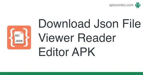 Json File Viewer Reader Editor Apk Android App Free Download